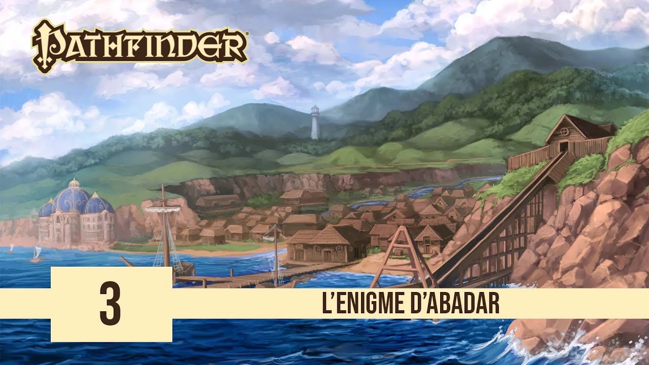 [Pathfinder 2E] EP 03 - L'enigme d'Abadar (ft Merry, Hiruma et Extatiq ...
