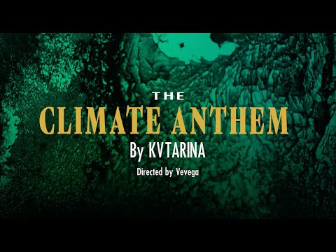 The Climate Anthem - KVTARINA (Official Music Video) - YouTube