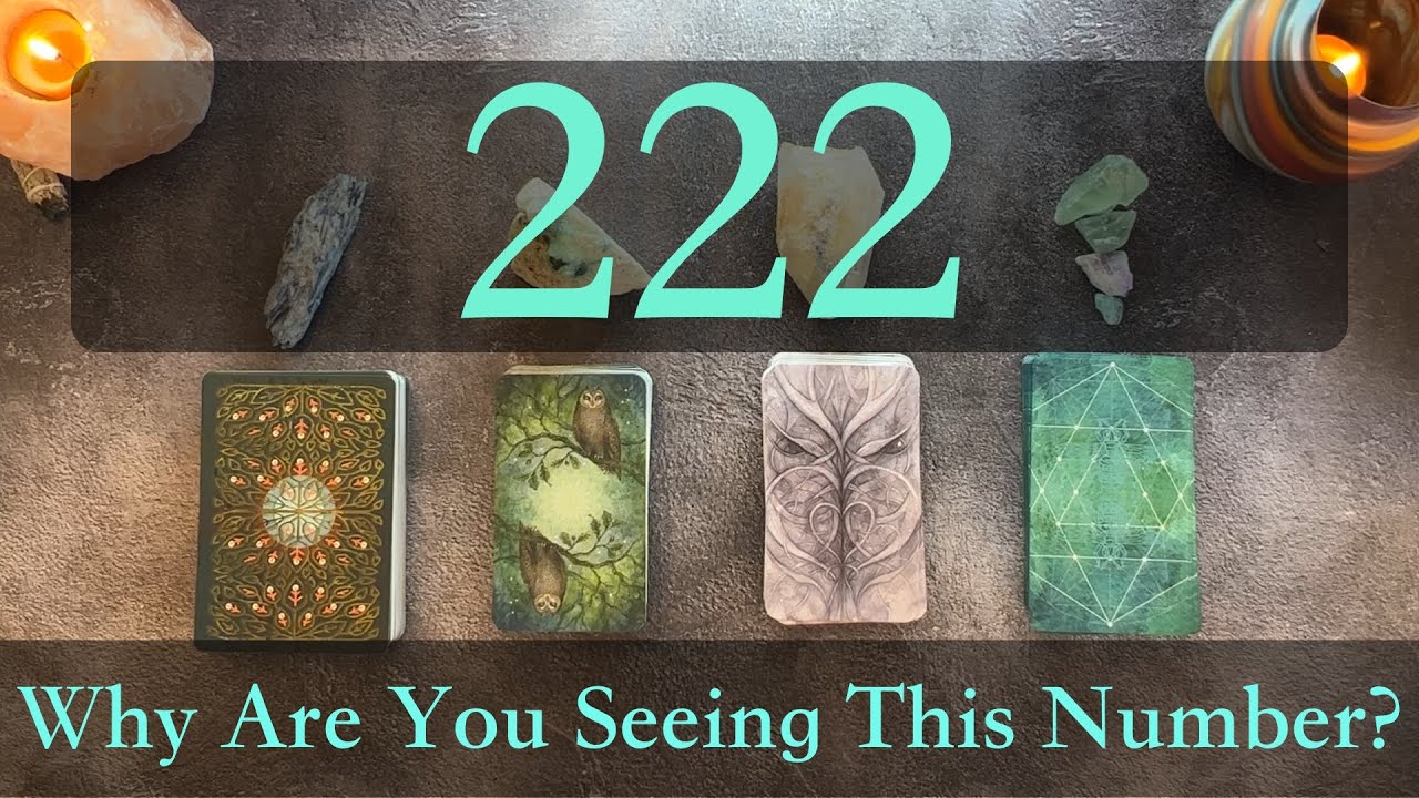 Why are You Seeing 222 ?? Tarot Pick a Card Reading with Extended ...