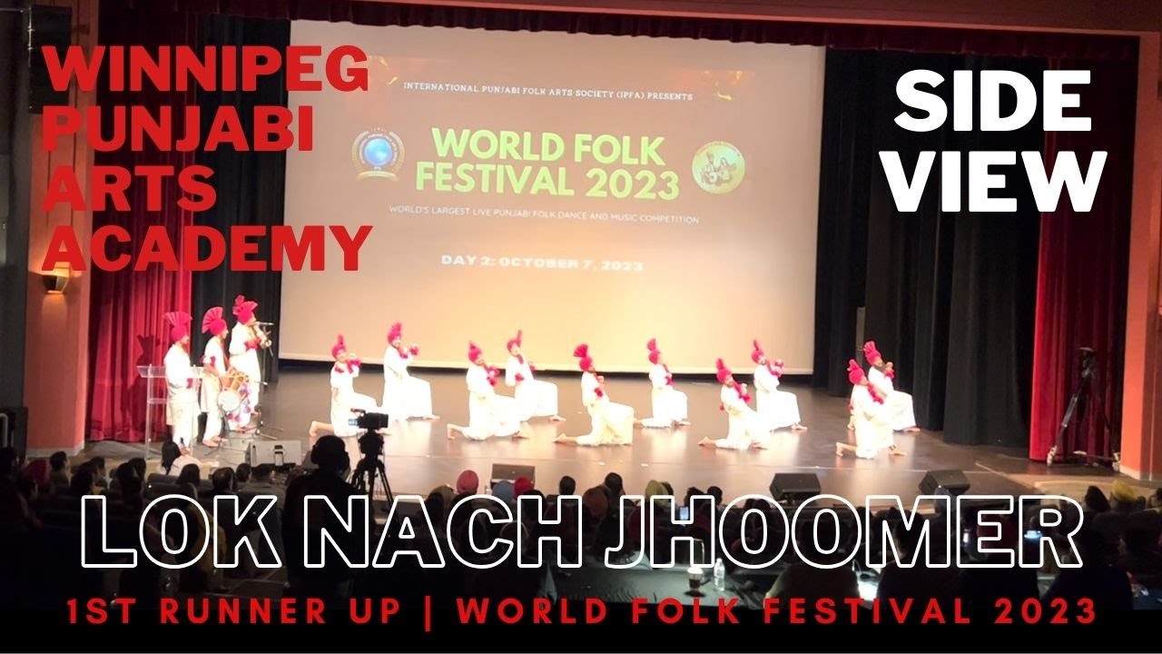 Winnipeg Punjabi Arts Academy | Lok Nach Jhoomer | World Folk Festival ...