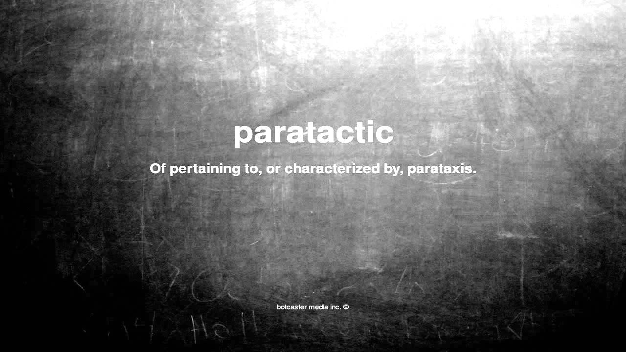 What does paratactic mean - YouTube