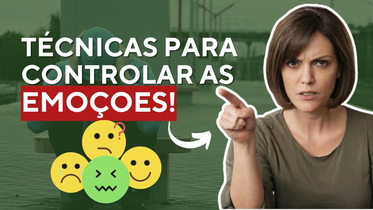 8 TÉCNICAS DE CONTROLE EMOCIONAL QUE MUITOS USAM | RECADO DA ALMA - YouTube