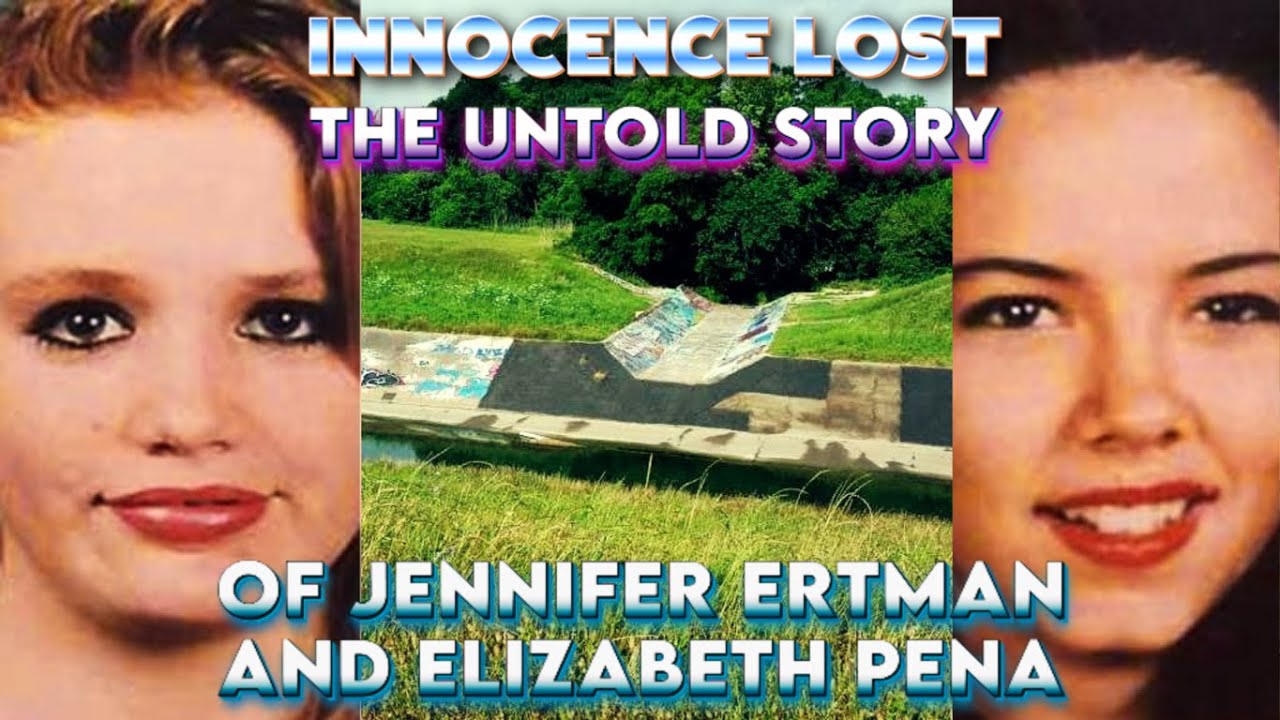 Innocence Lost: The Untold Story of Jennifer Ertman and Elizabeth Pena ...