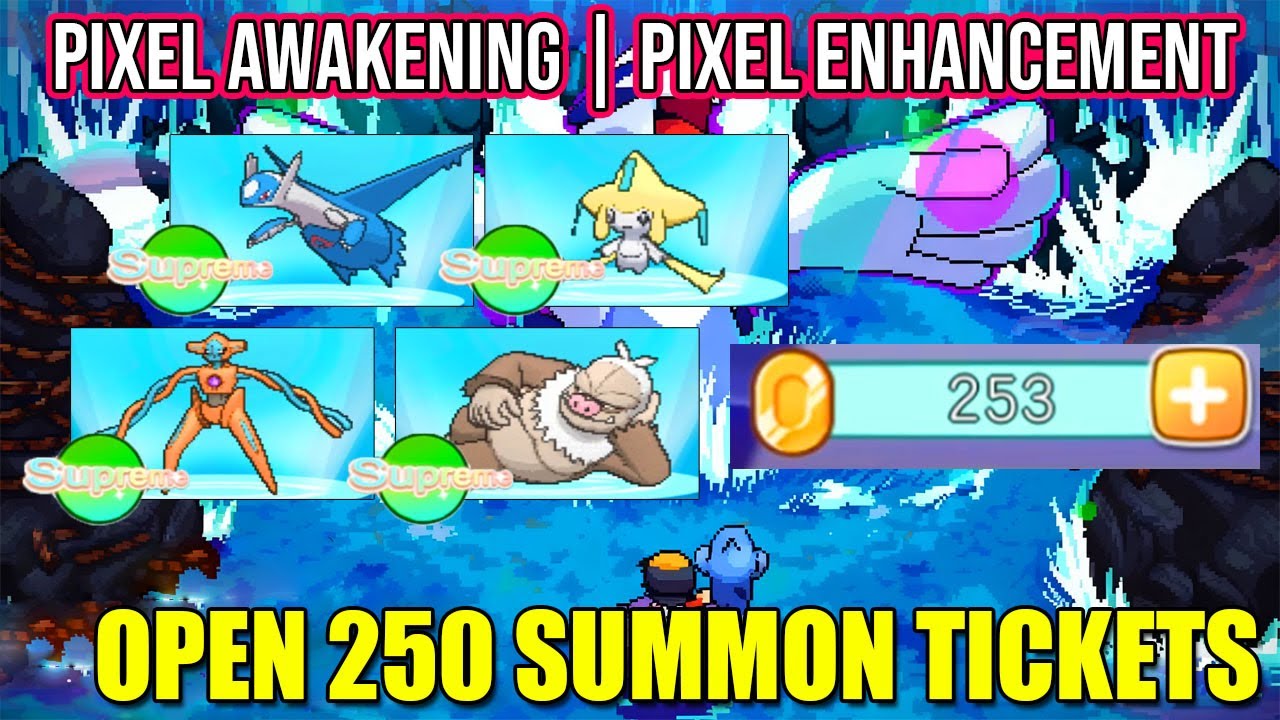 Pixel Awakening Gameplay | Open 250 Summon Tickets | Pixel Enhancement ...