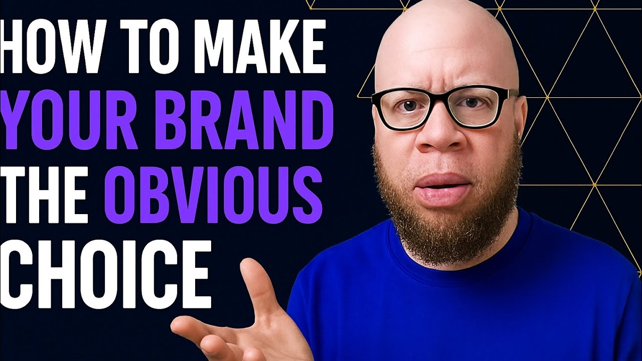 How to make your brand the obvious choice - YouTube