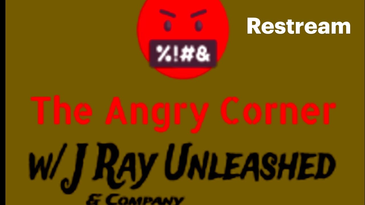 The Angry Corner LIVE - YouTube