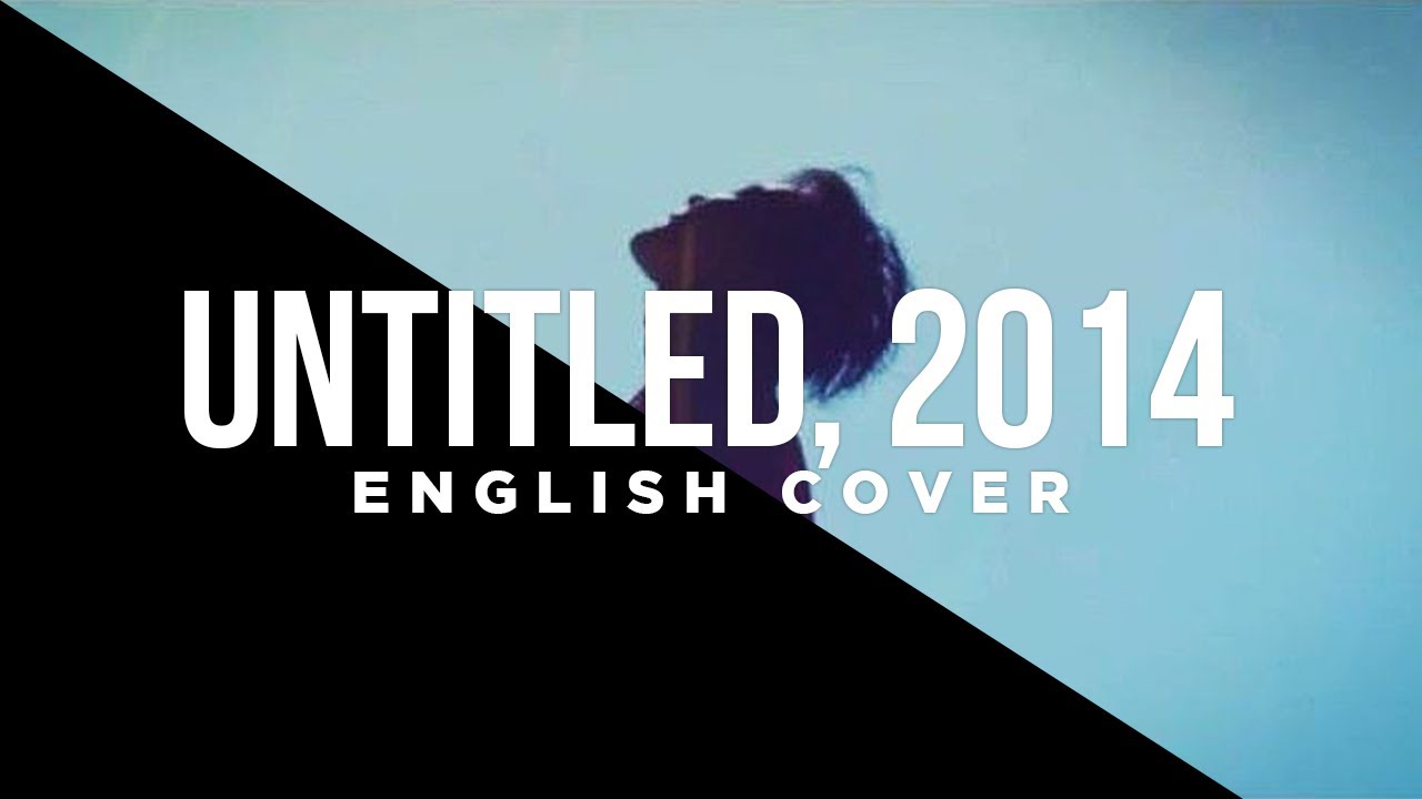 G Dragon - Untitled, 2014 English Cover - YouTube
