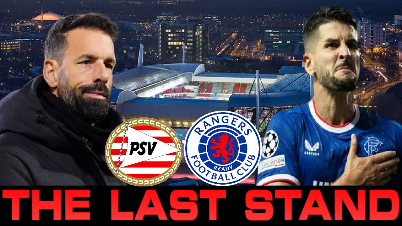 PSV vs RANGERS - CHAMPIONS LEAGUE PLAY-OFF - MATCH PREVIEW - YouTube