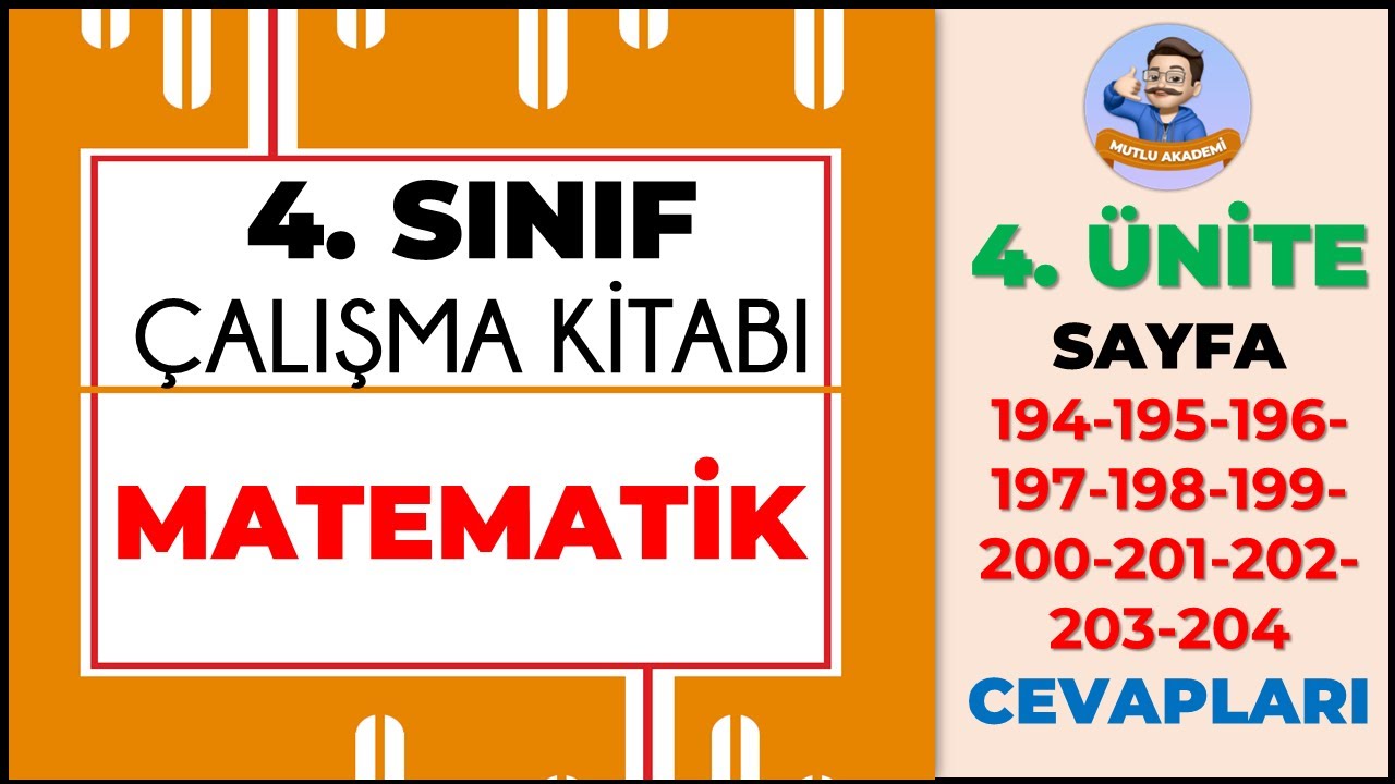 4. Sınıf Matematik Çalışma Kitabı Soruları 4. Ünite Sayfa 194 195 196 ...