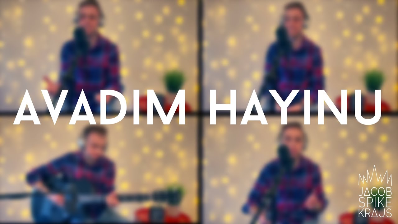 Avadim Hayinu (Music: Jacob Spike Kraus) [1080p Official] - YouTube