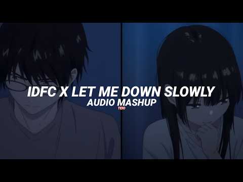 idfc x let me down slowly (tiktok version/best part) - blackbear, alec benjamin