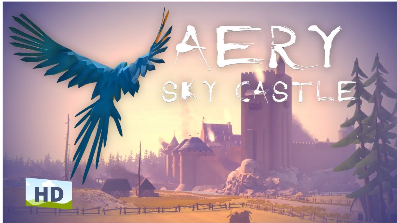 Aery - Sky Castle | Adventure Trailer Best Bird Flying Game in 2020 for ...