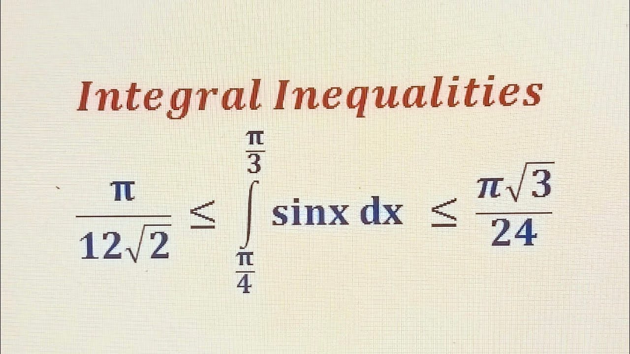 Integral inequalities Part 2 - YouTube