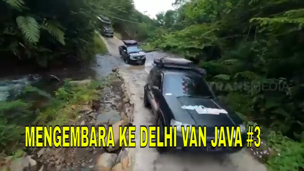MENGEMBARA KE DELHI VAN JAVA | JEJAK PETUALANG (19/11/22) Part 3 - YouTube