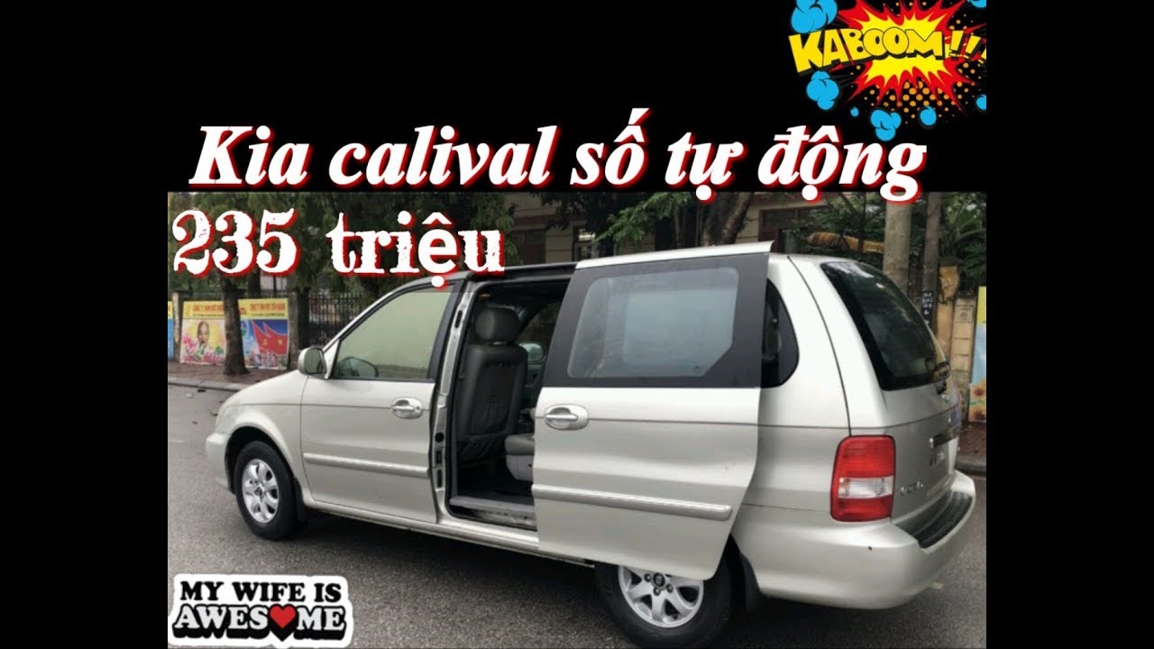 💥💥💥bán kia calival cửa lùa số tự động giá hơn 200tr☎️0888-907-666 - YouTube