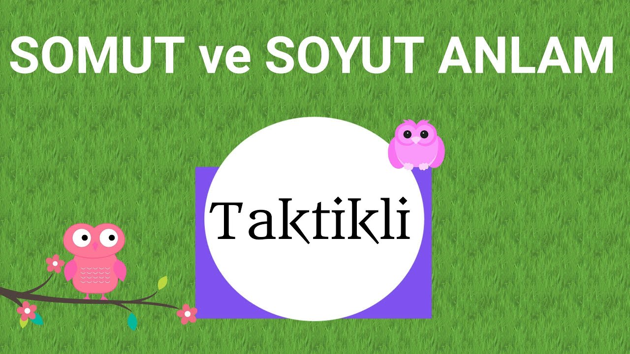 SOMUT ve SOYUT ANLAM | SÖZCÜKTE ANLAM - YouTube