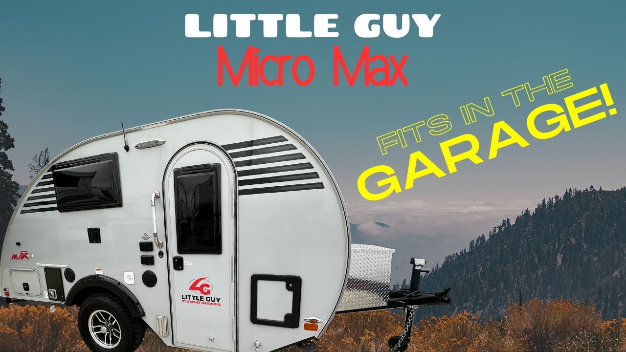 2024 Little Guy Micro Max Walkthrough - YouTube