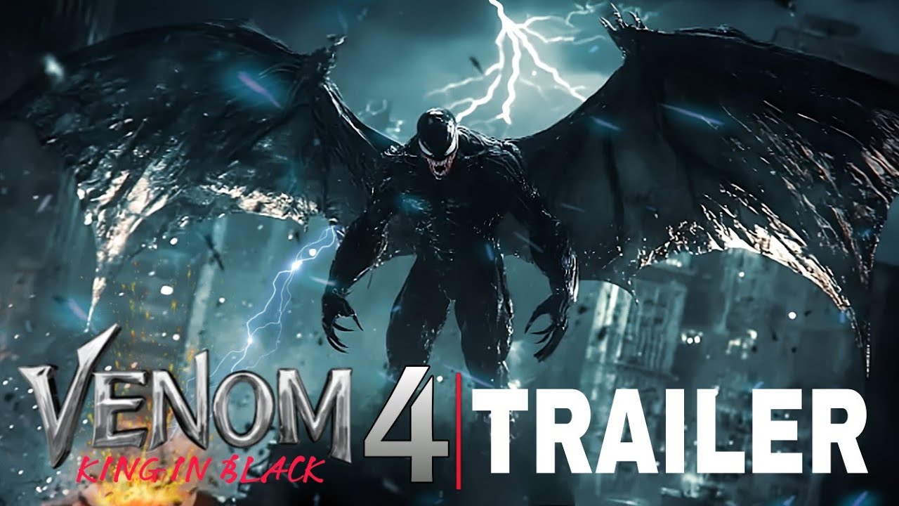 VENOM 4: KING IN BLACK - Concept Trailer | Tom Hardy - YouTube
