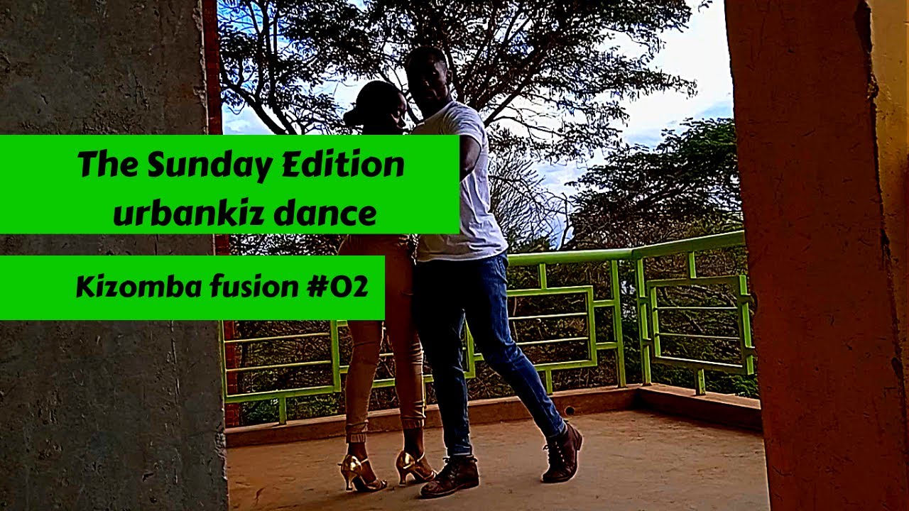 Urbankiz dance ( Kizomba fusion) - Elijah & Quinta in Nairobi | Sunday ...