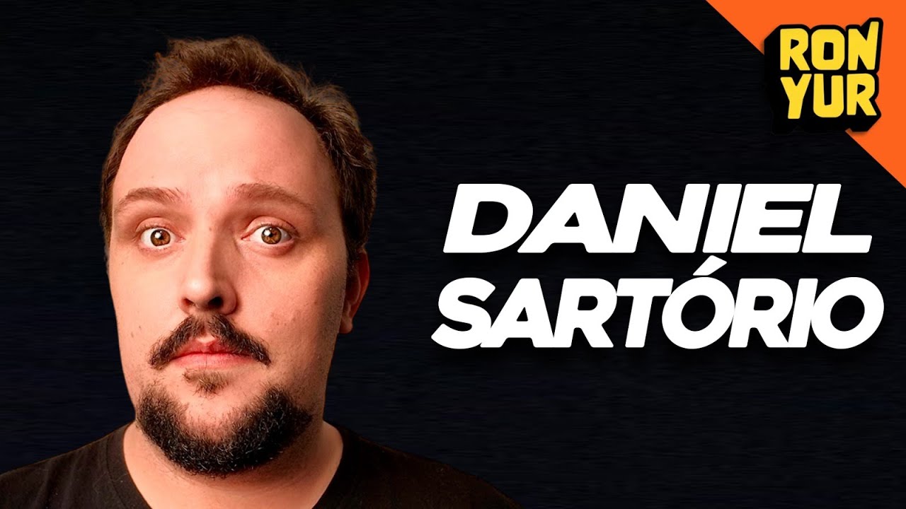 DANIEL SARTÓRIO - RON-YUR com Ronald Rios & Yuri Moraes #018 - YouTube