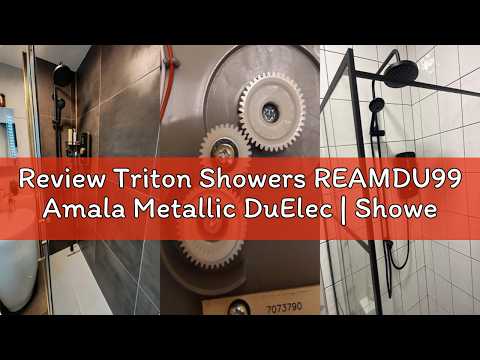 Review Triton Showers REAMDU99 Amala Metallic DuElec | Shower Electric | 9.5KW | Black Shower I Brus