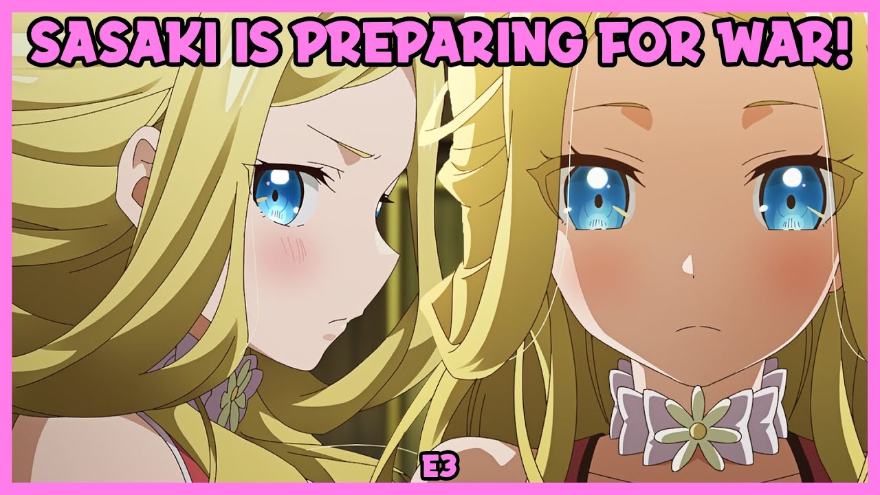 Sasaki and Peeps Episode 3 Review - Sasaki is preparing for war! Elsa ...