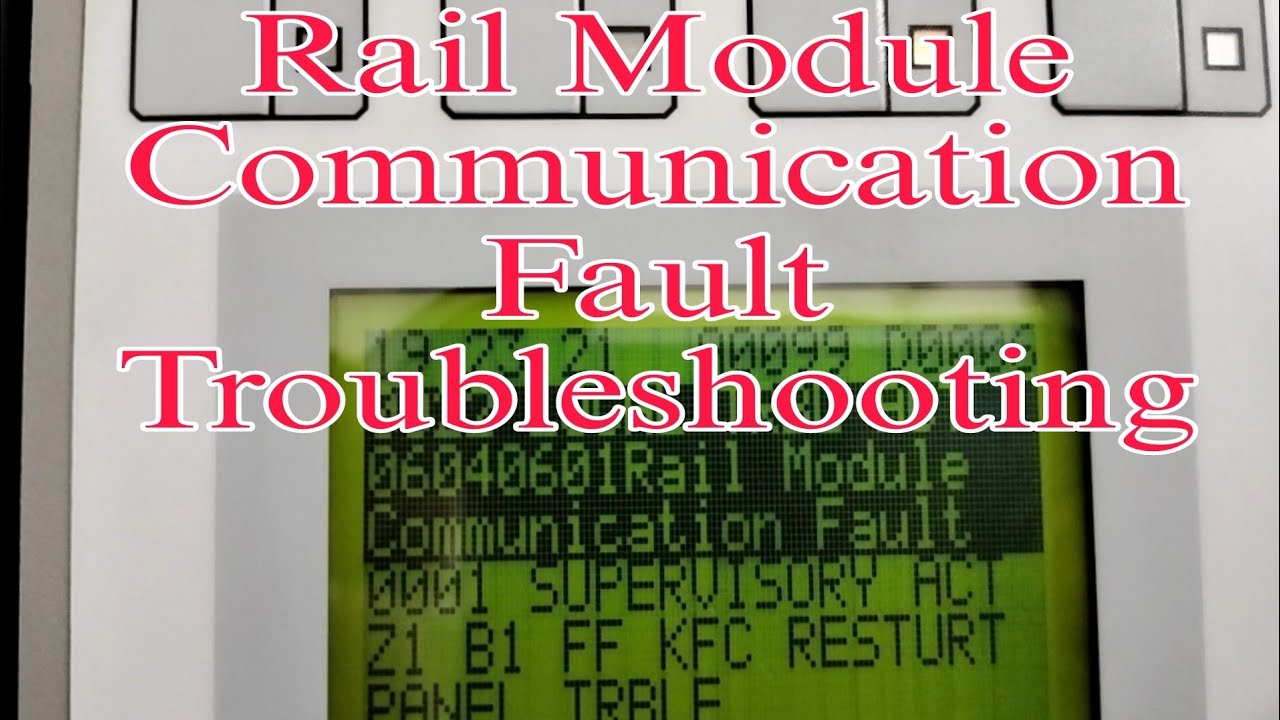 How To Rail Module Communication Fault Troubleshooting Edwards EST3 ...
