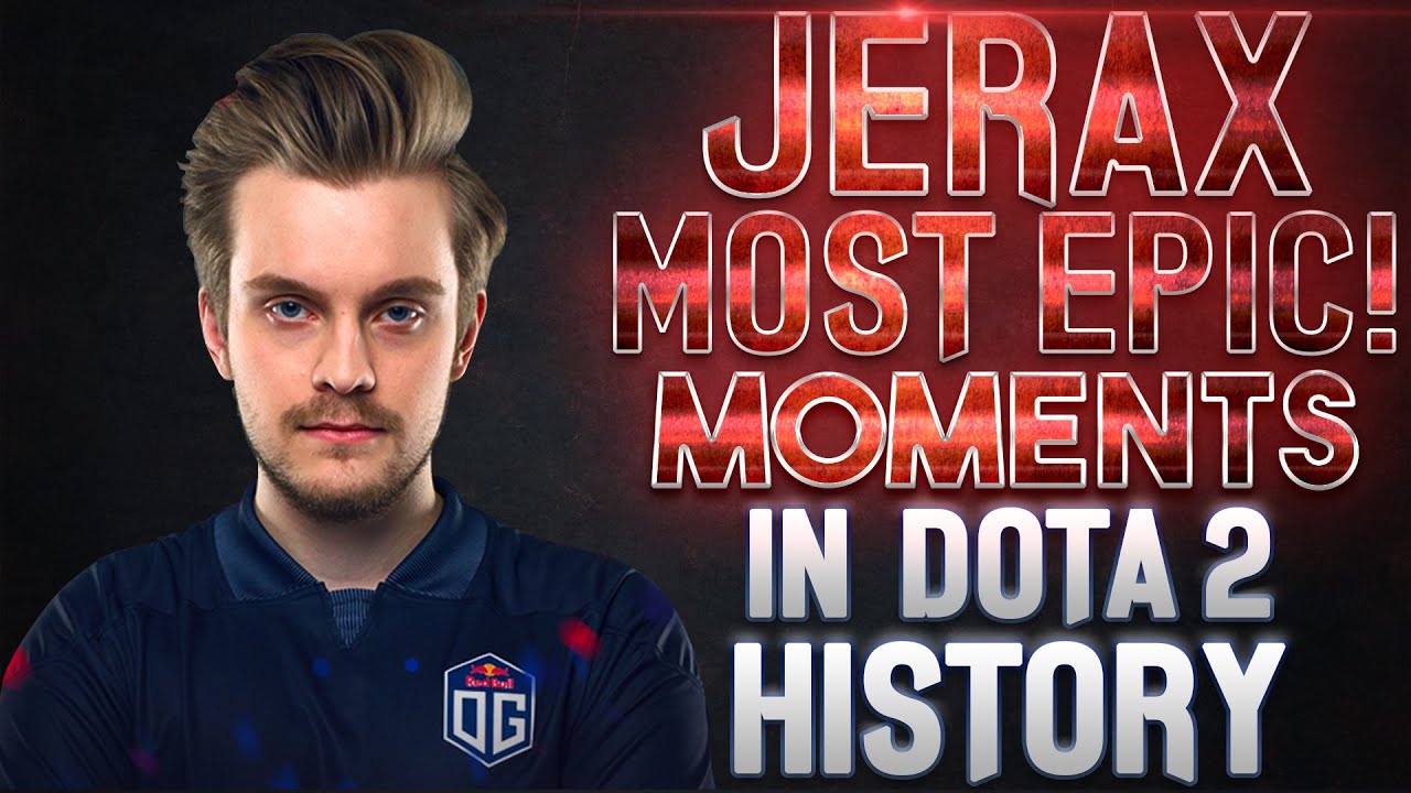 JerAx Most EPIC Plays in Dota 2 - YouTube