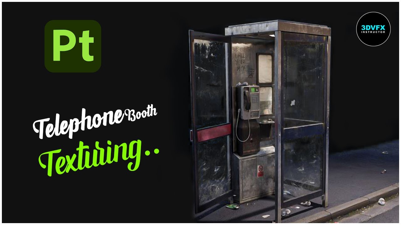 Realistic Telephone Booth Texturing Tutorial in Substance Painter - YouTube