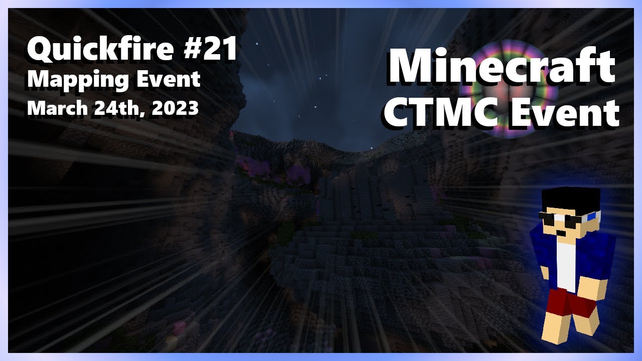 Quickfire #21 - Map Making - Mar 24th, 2023 -【CTMC Event】 - YouTube
