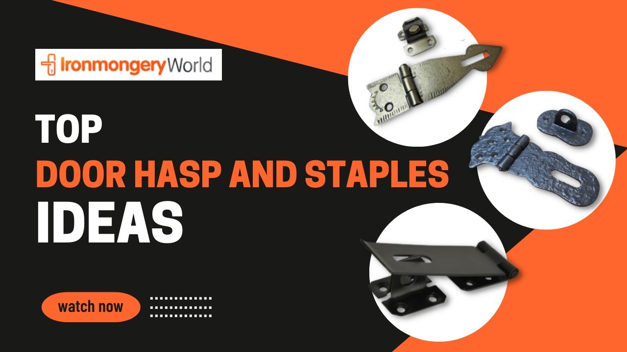 Top Safety Door Hasp and Staples Ideas - Ironmongery World - YouTube