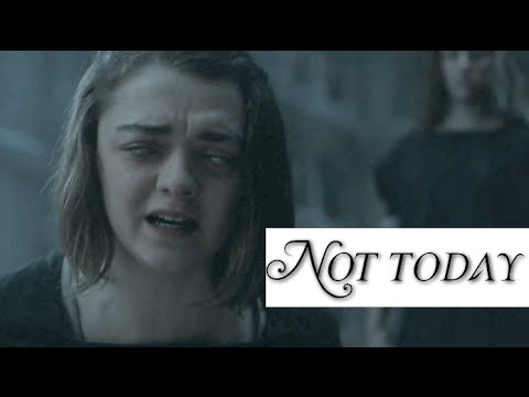(GOT) Arya Stark || Not Today - YouTube
