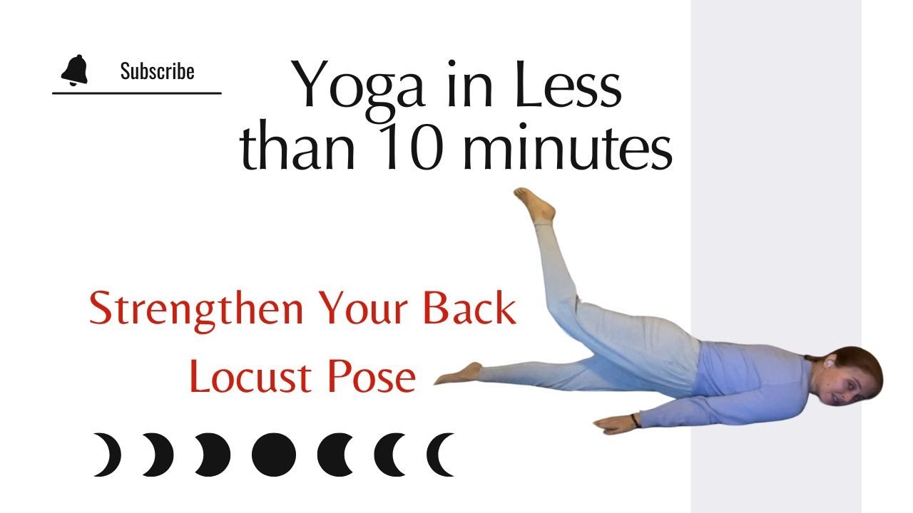 Strengthen your Back with Locust Pose - YouTube