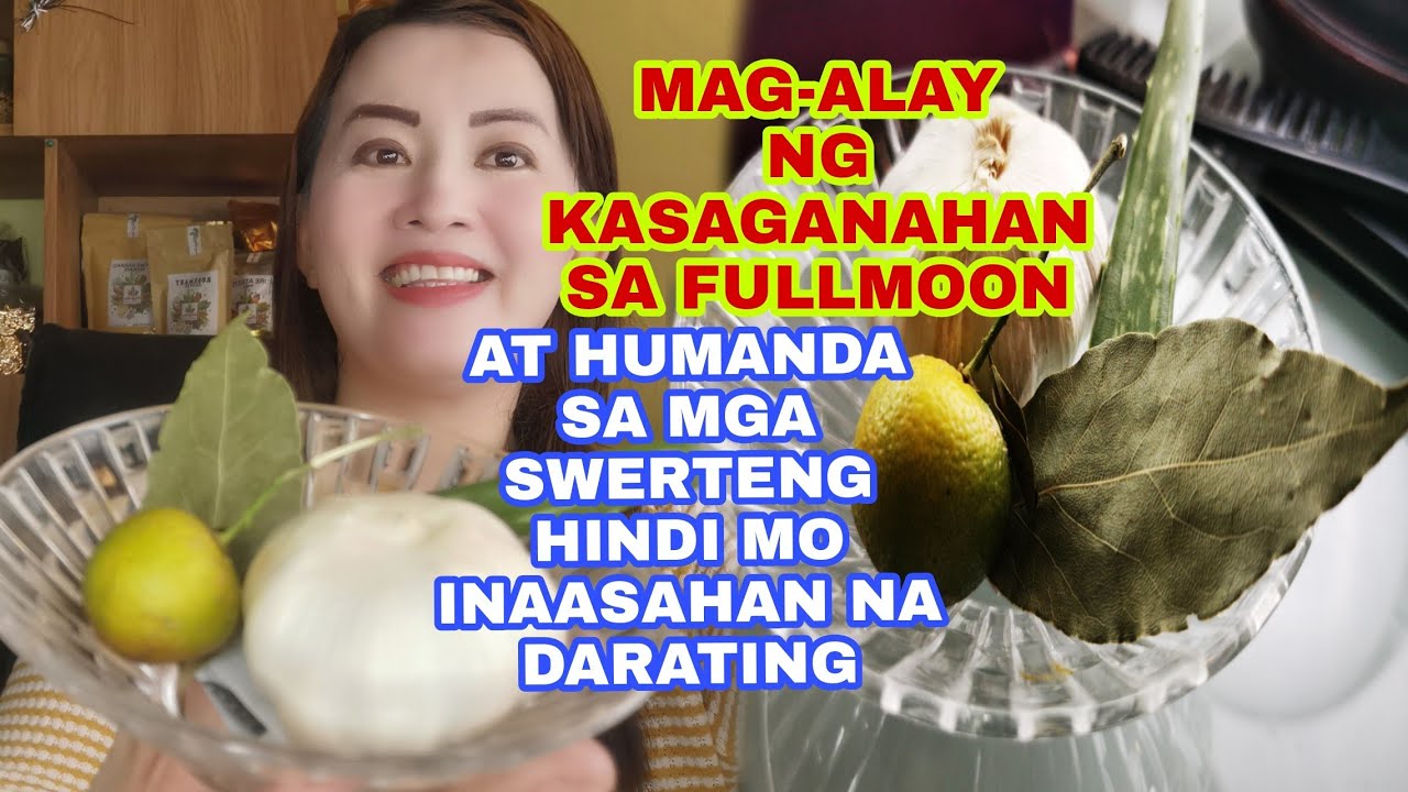 MAG-ALAY NG KASAGANAHAN SA FULLMOON AT HUMANDA SA MGA SWERTENG HINDI MO ...