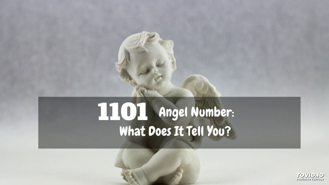 1101 Angel Number: What Does It Tell You? - YouTube