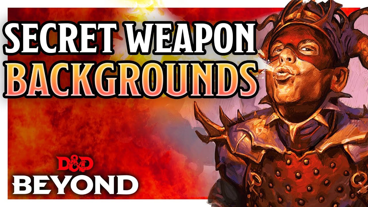Backgrounds: Your D&D Secret Weapon | D&D Beyond - YouTube