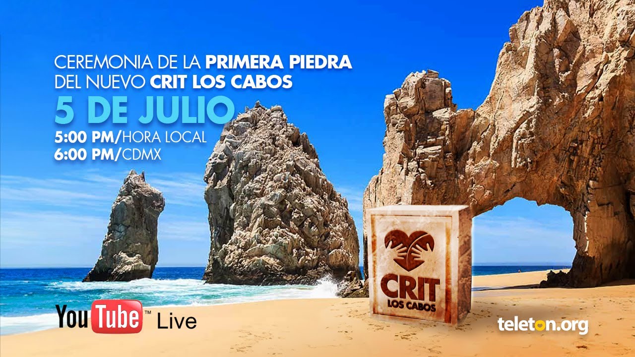 La Primera Piedra del CRIT Los Cabos - YouTube
