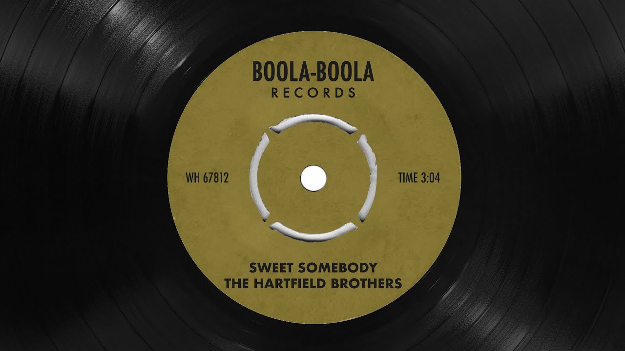 The Hartfield Brothers - Sweet Somebody (Official Audio) | Boola-Boola ...