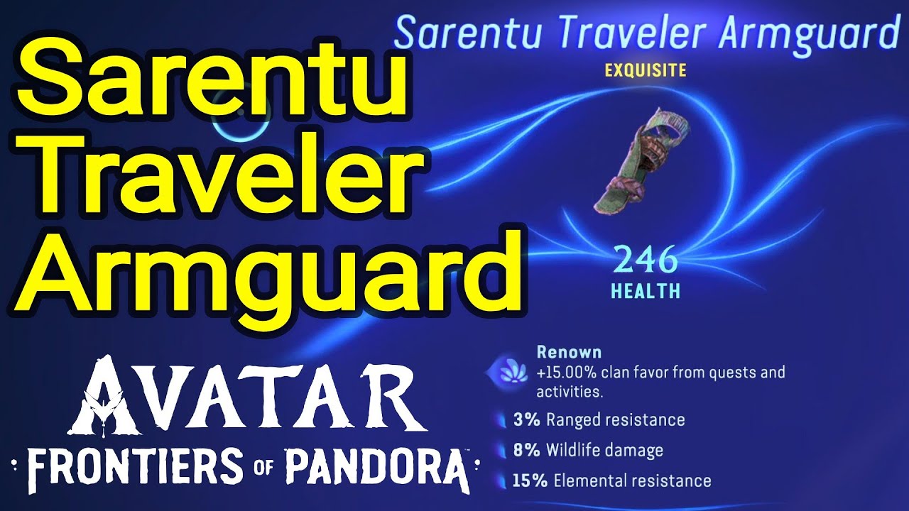 Sarentu Traveler Armguard 246 Overall Avatar Frontiers of Pandora - YouTube