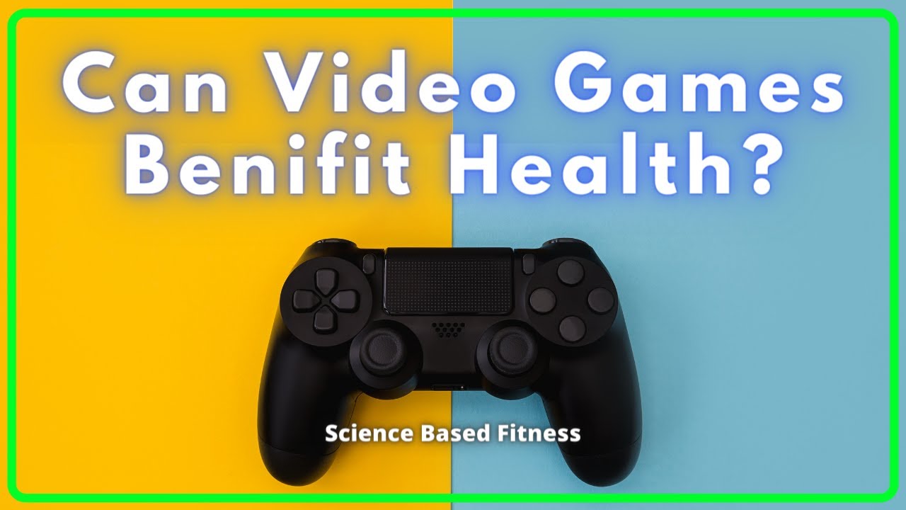 Can Video Games Improve Your Health - YouTube