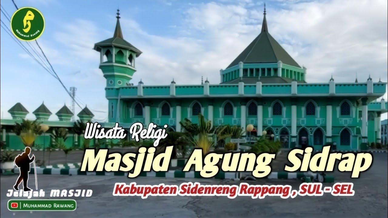 Masjid Agung SIDRAP , Sulawesi Selatan | Wisata religi | Jelajah Masjid ...