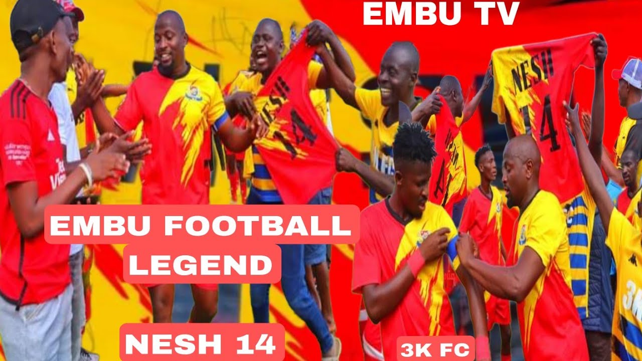 Listen to NESH Embu County's Most Decorated Footballer, Now Serving as ...