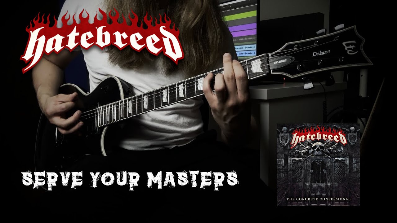 Hatebreed - Serve Your Masters (COVER) - YouTube