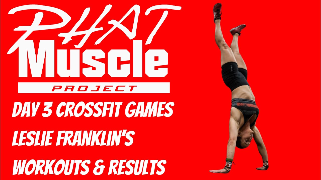 CROSSFIT GAMES: Leslie Franklin Takes on Day 3! - YouTube