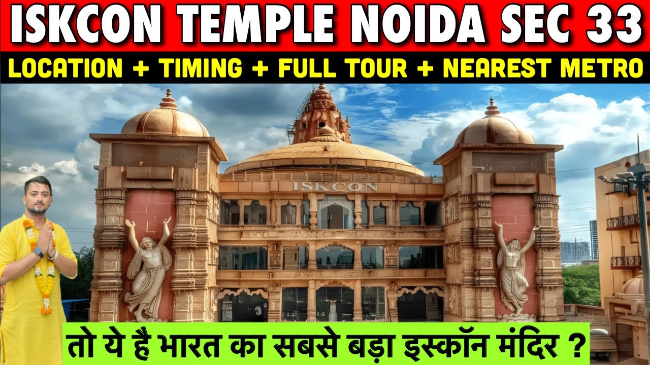 Iskcon Temple Noida Sector 33 | Full Darshan & Spiritual Tour | Noida ...