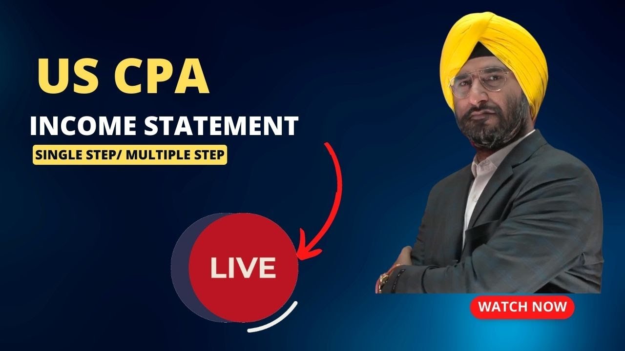 Multiple V/s Single Step Income Statement as per Usa GAAP I US CPA ...