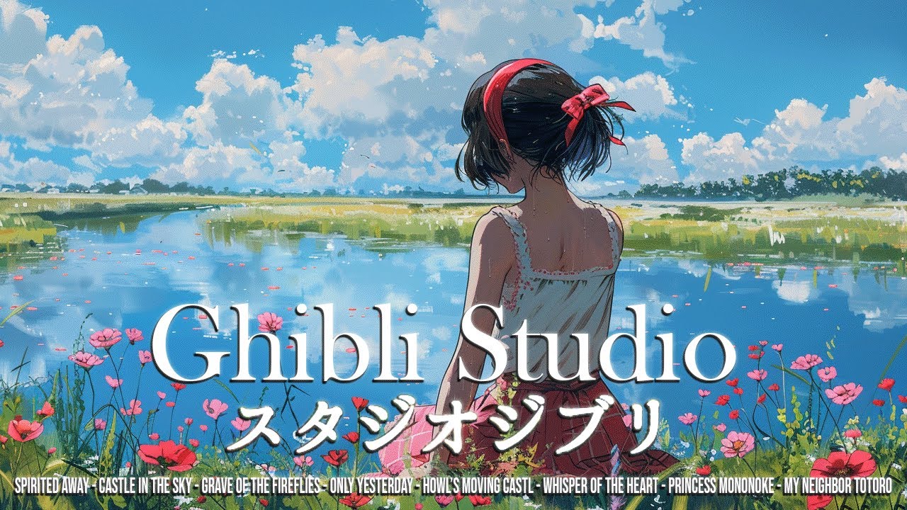 Beautiful Ghibli Collection - Beautiful Piano Ghibli Melodies, Positive ...