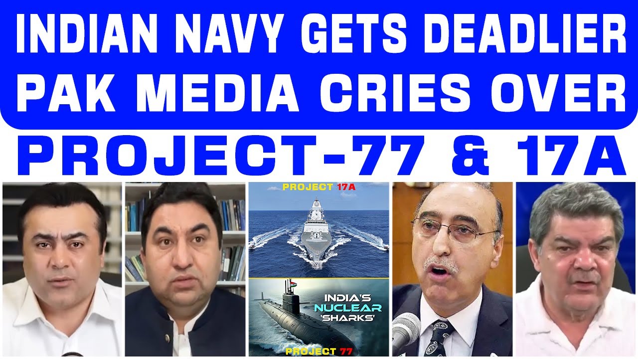 INDIAN NAVY GETS DEADLIER : PAKISTAN MEDIA CRIES OVER PROJECT - 77 ...