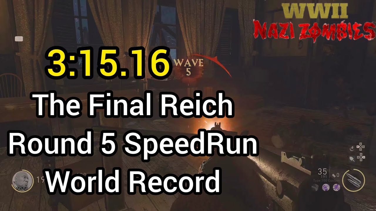 The Final Reich WW2 Zombies Round 5 SpeedRun World Record!(3:15:16) - YouTube