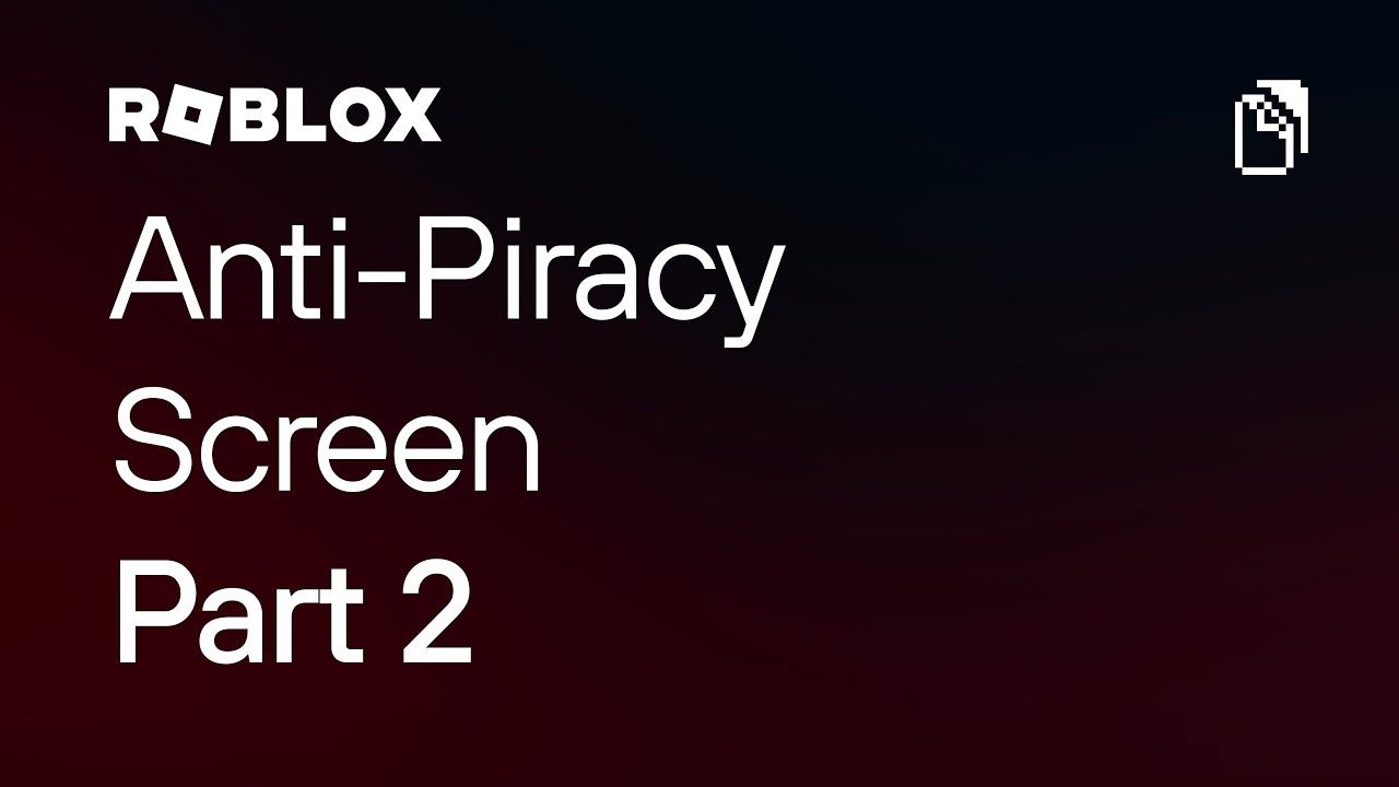Roblox Anti-Piracy Screen Part 2 - YouTube